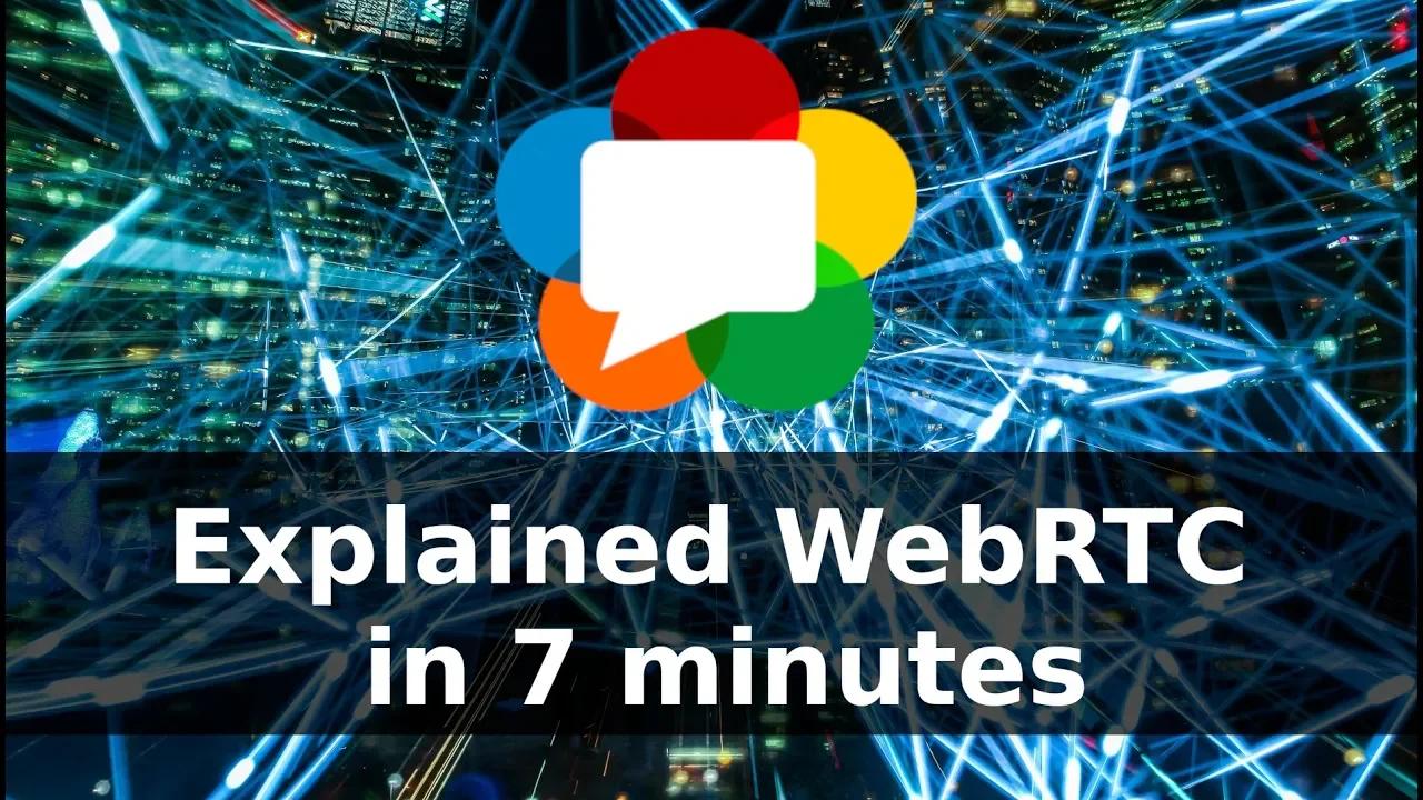 Real-Time Connections Made Easy: Understanding WebRTC in 7 Minutes