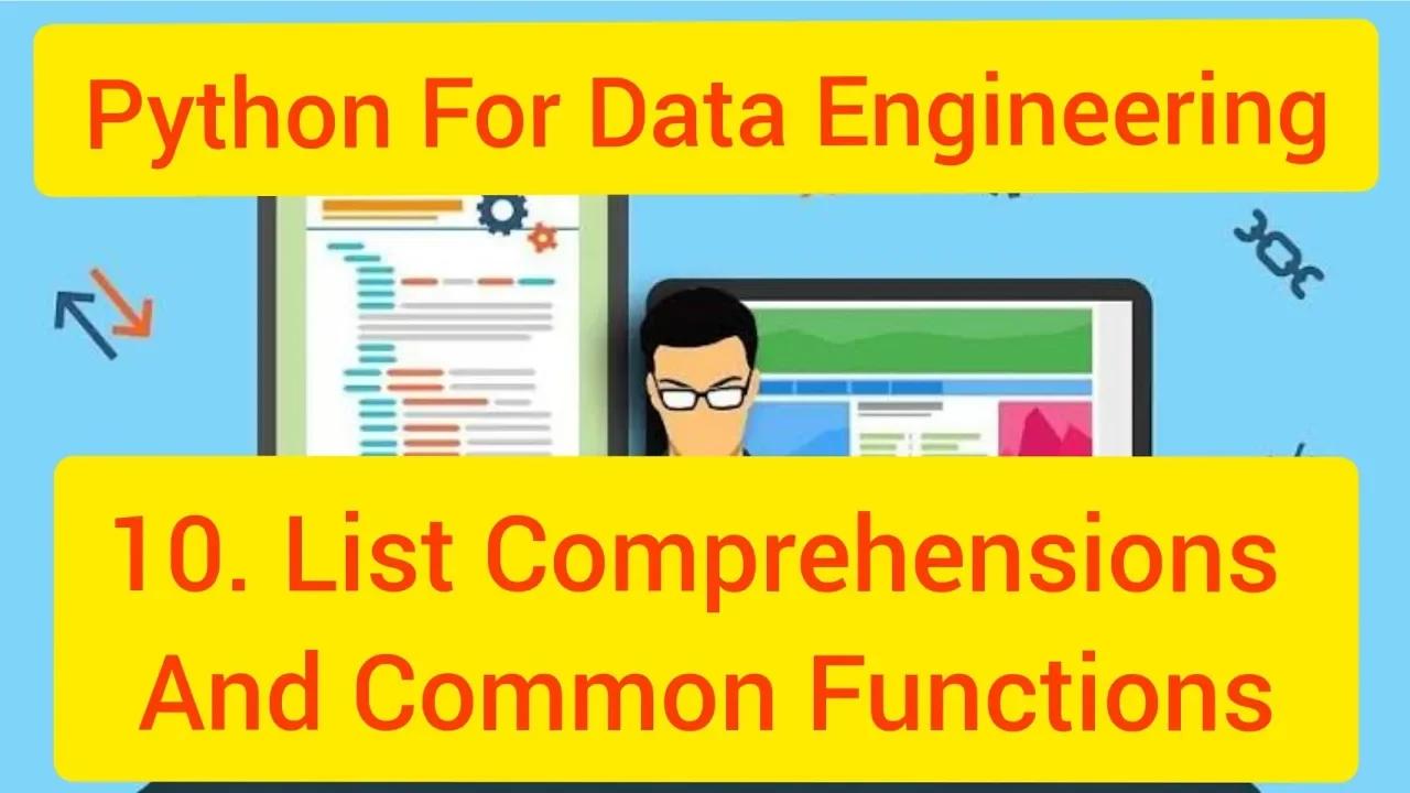 Python For Data Engineering 10 Python Common Functions And List