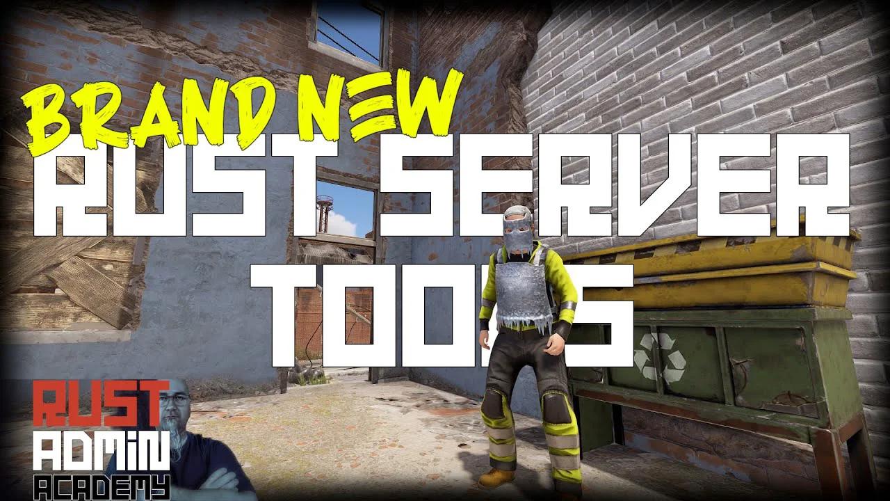 Rust Server Tools That Are REVOLUTIONIZING Rust Server Hosting| Rust Admin Academy