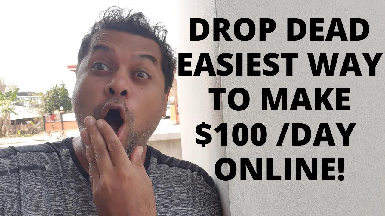 👨🏼💻 DROP DEAD Easiest Way to Make $100 a Day Online 💻 using a hidden ... 👨🏼💻 DROP DEAD Easiest Way to Make $100 a Day Online 💻 using a hidden ...