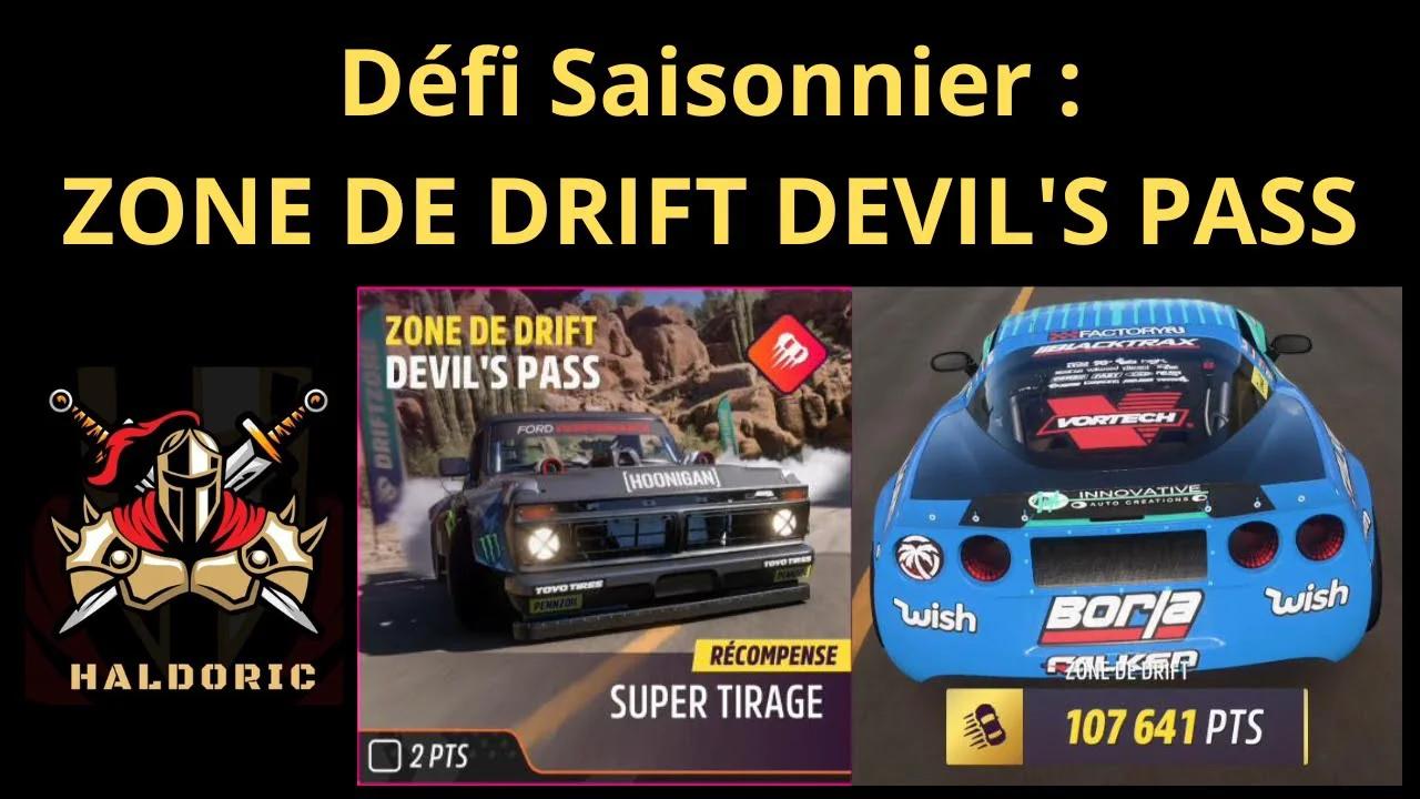 Forza Horizon 5 (FH5) Défi Saisonnier ZONE DE DRIFT DEVIL'S PASS. Tuto vidéo complet. (DLC 2 rallye)