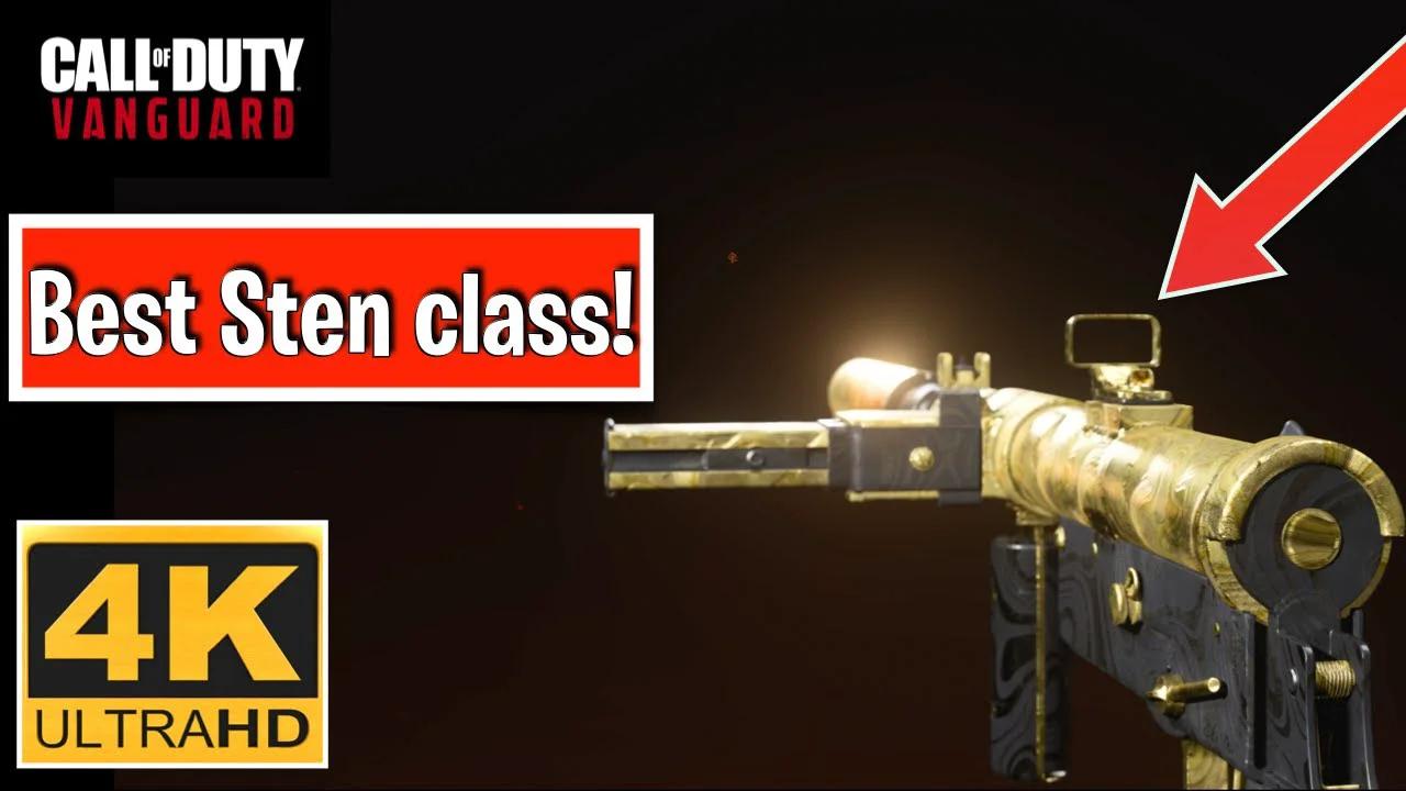 How to create the best Sten class in Vanguard.