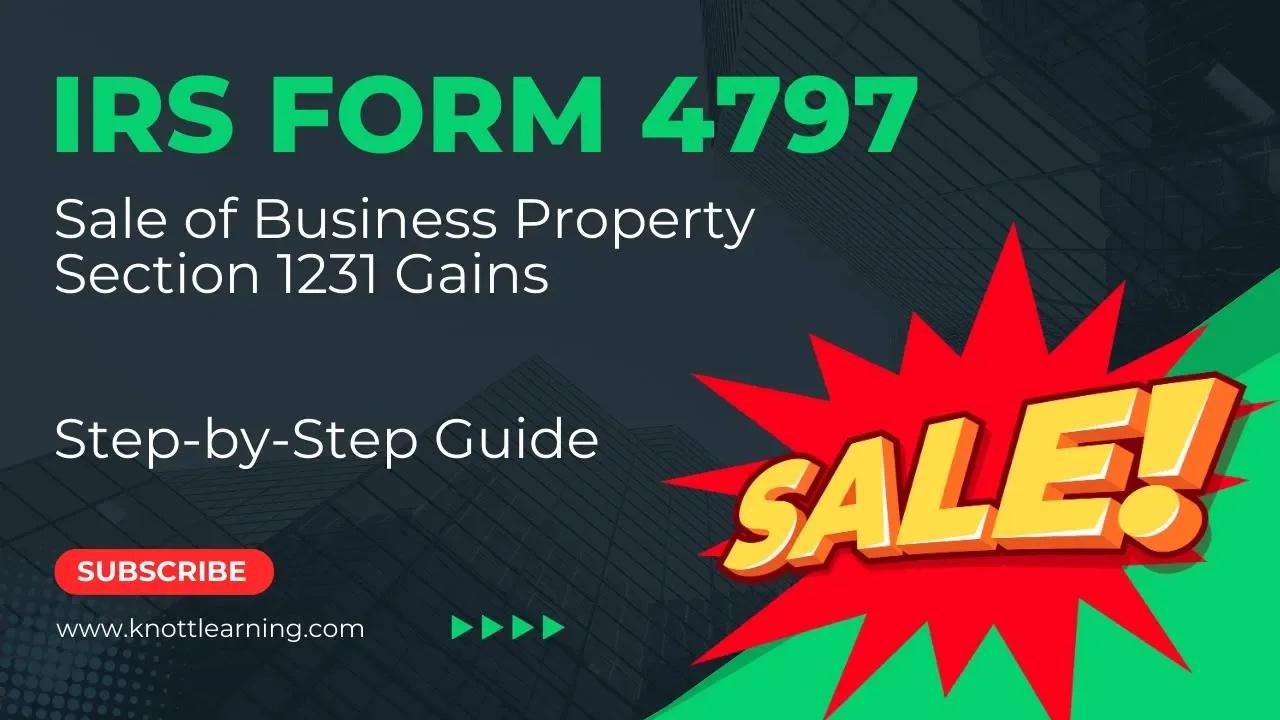 IRS Form 4797 Example - Sale of Business Property with Section 1231 Gains