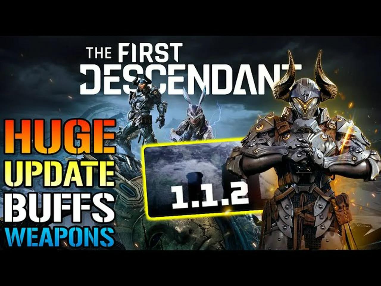 The First Descendant: HUGE New HOTFIX 1.1.2 BUFFS Weapons, Fixes ...