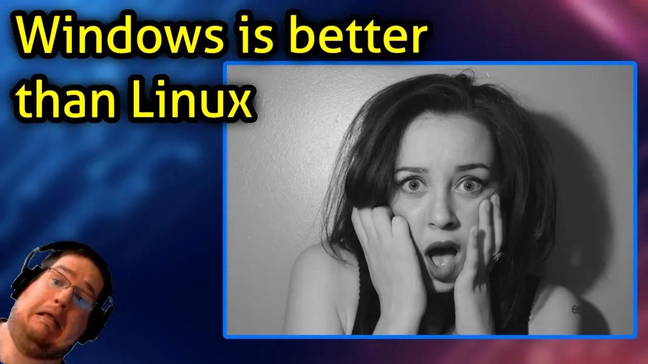 Windows is better than Linux 😲😲😲