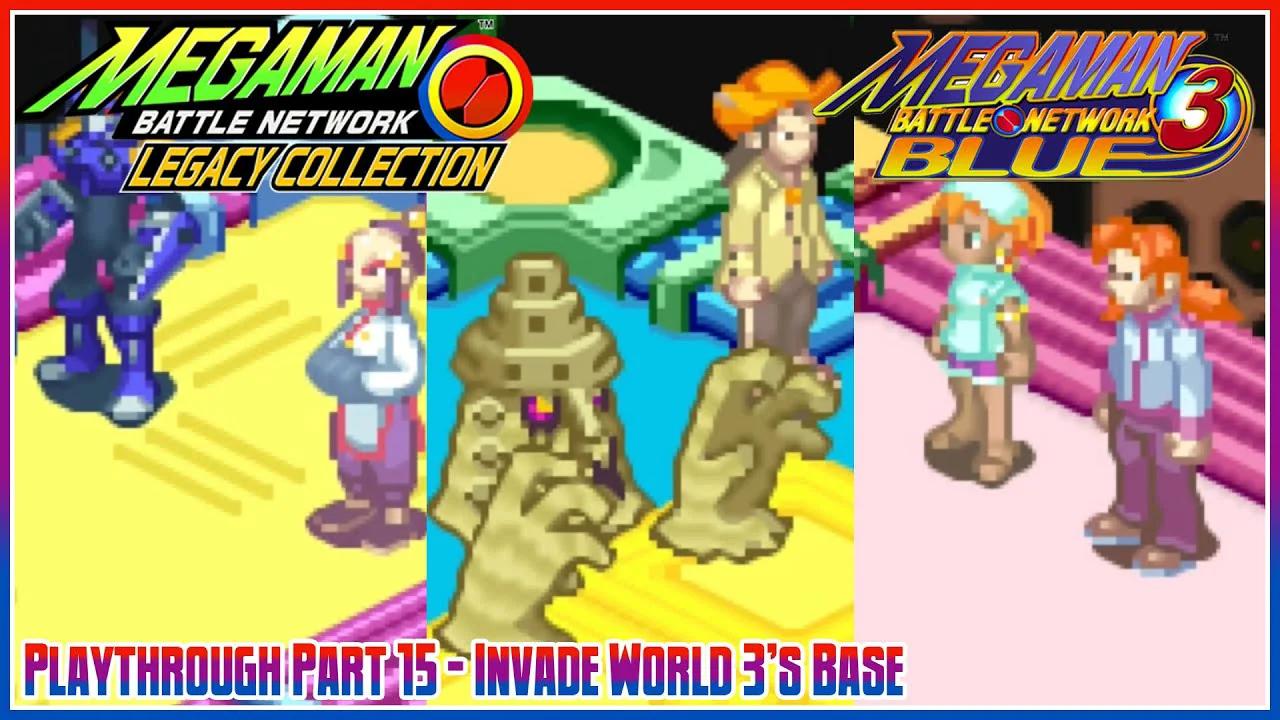 MMBN Legacy Collection | Mega Man Battle Network 3 Blue | Part 15 ...