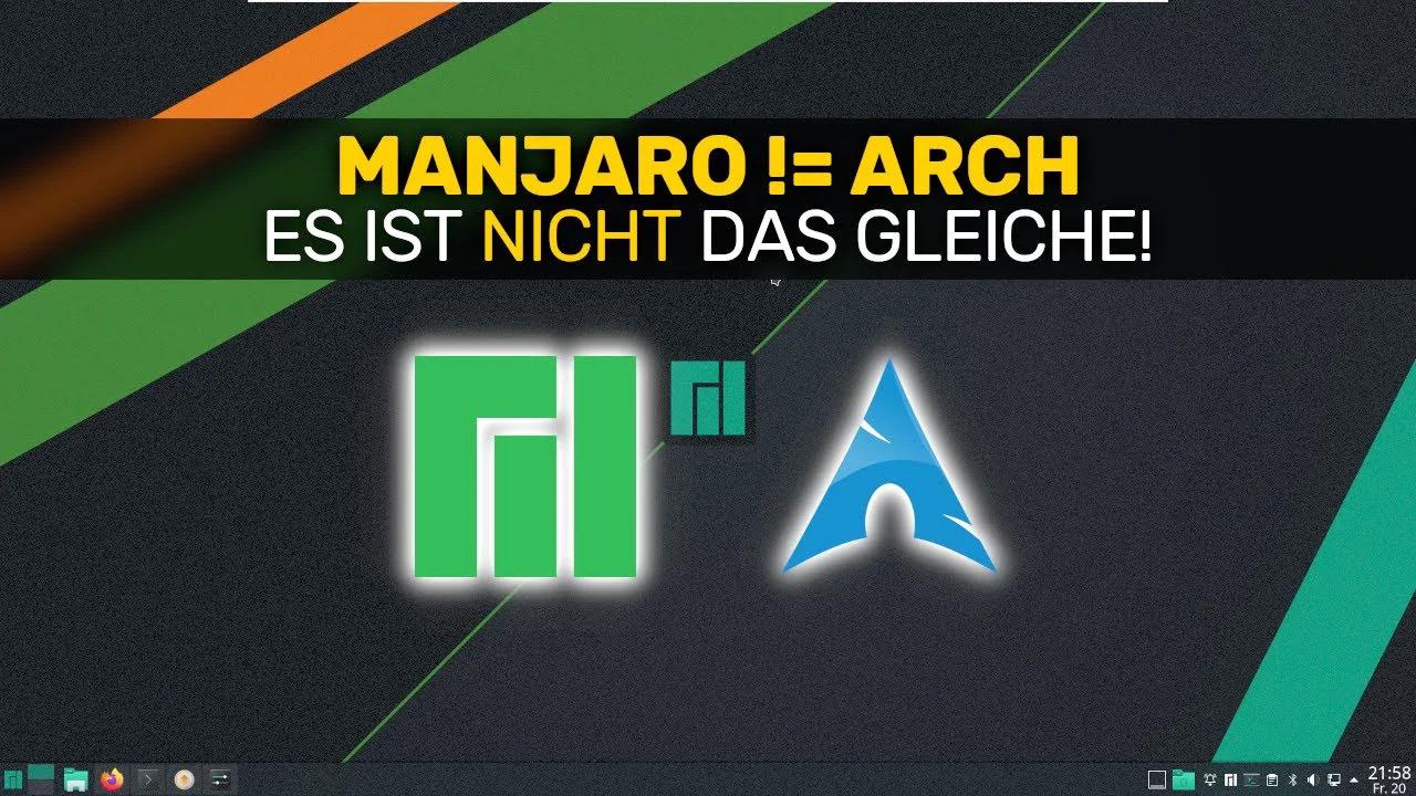 Manjaro != Arch - Es ist NICHT das Gleiche!
