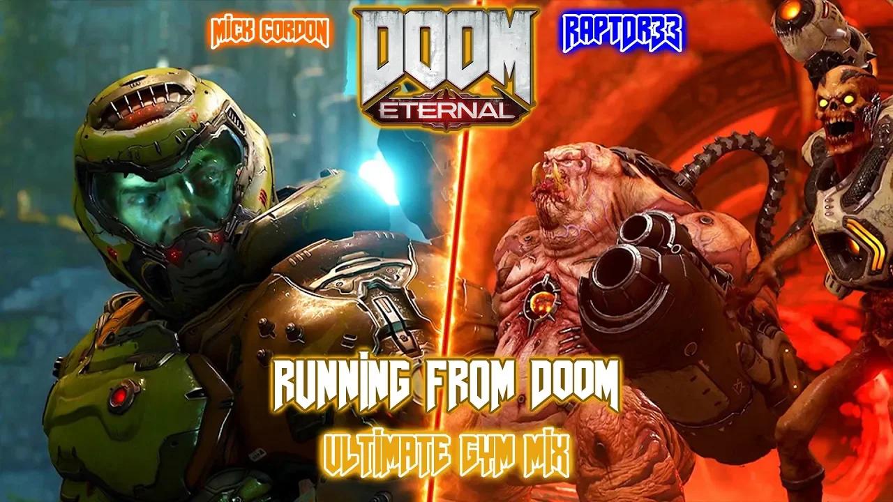 Mick Gordon - Running From DOOM | DOOM Eternal - Ultimate Gym Mix