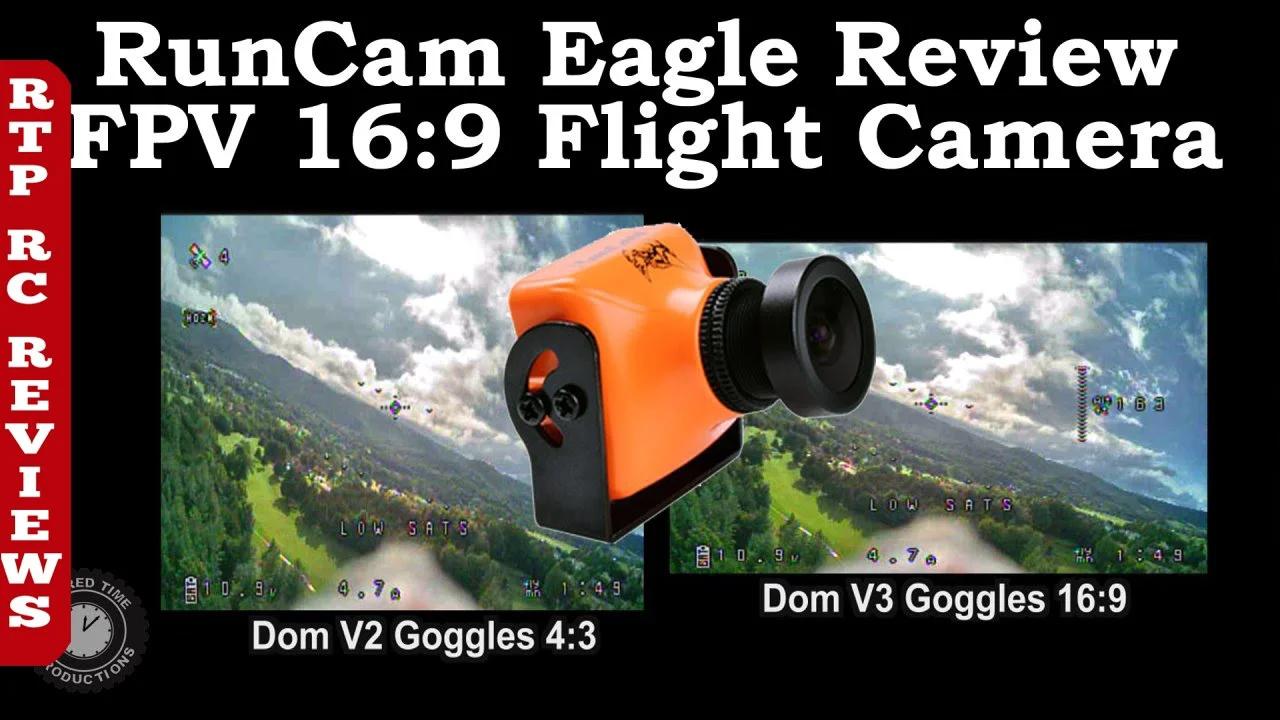 RunCam Eagle 16:9 FPV Camera Review - Great for Dominator V3 Goggles ...