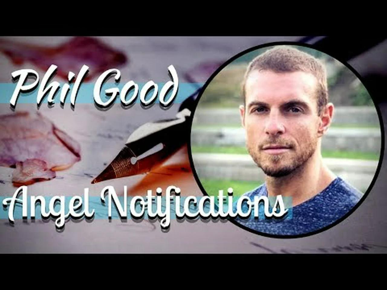 Angel Notifications w/ Phil Good