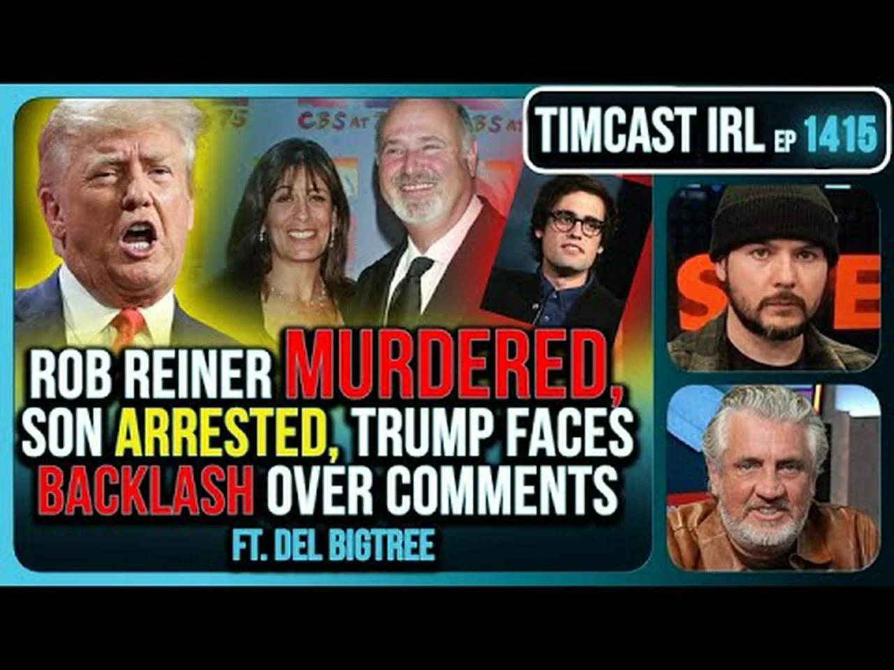Rob Reiner MURDERED, Son Arrested, Trump Faces Backlash Over Comments ...