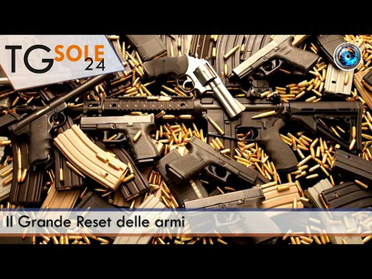 TgSole24 - 6 luglio 2022 - Il Grande Reset delle armi
