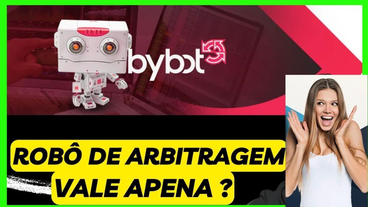 BYBOT - Robô de Arbitragem de Criptomoedas - Vale Apena