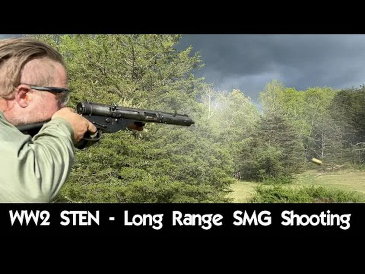 WW2 STEN - Long Range SMG Shooting