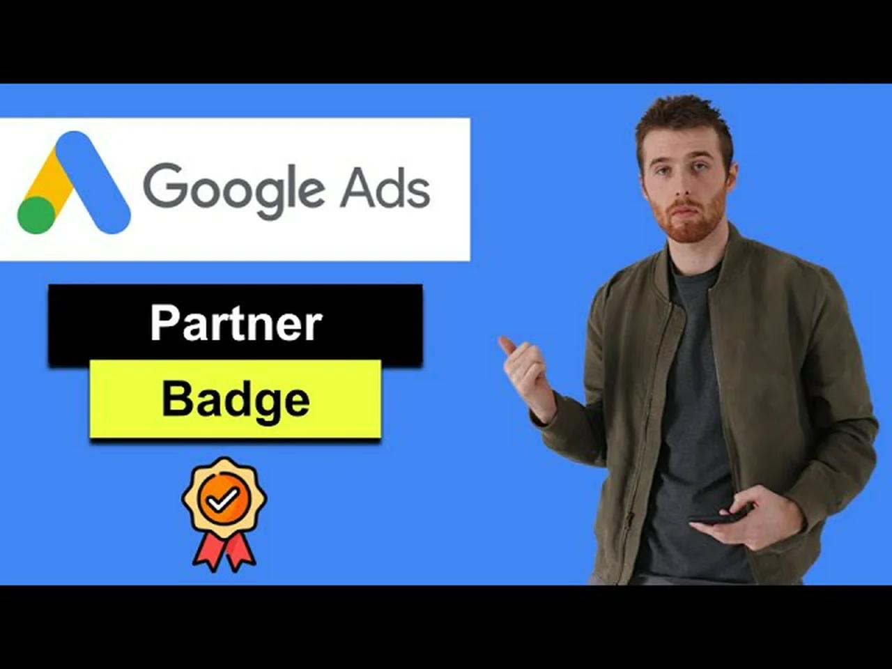 Google Ads Partner Badge (2022) - How To Get The Google Ads Partner Badge