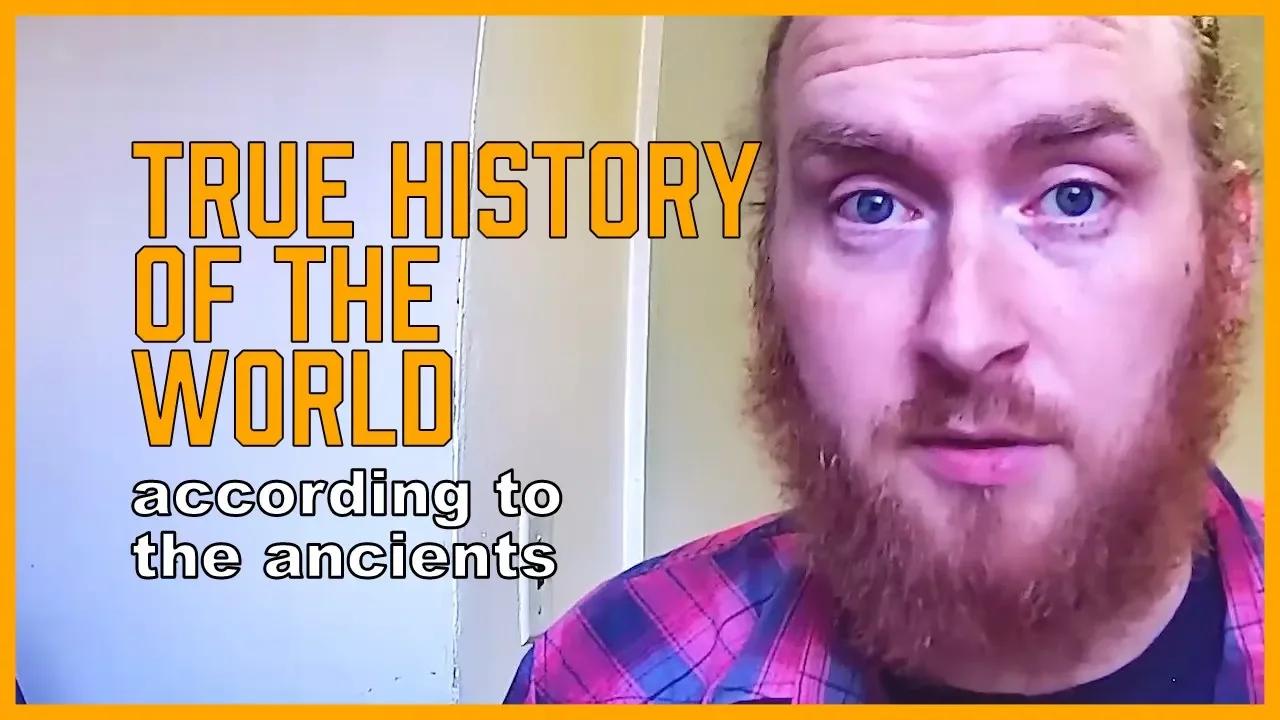 The True History of the World According to the Ancients [ENOCH Series ...