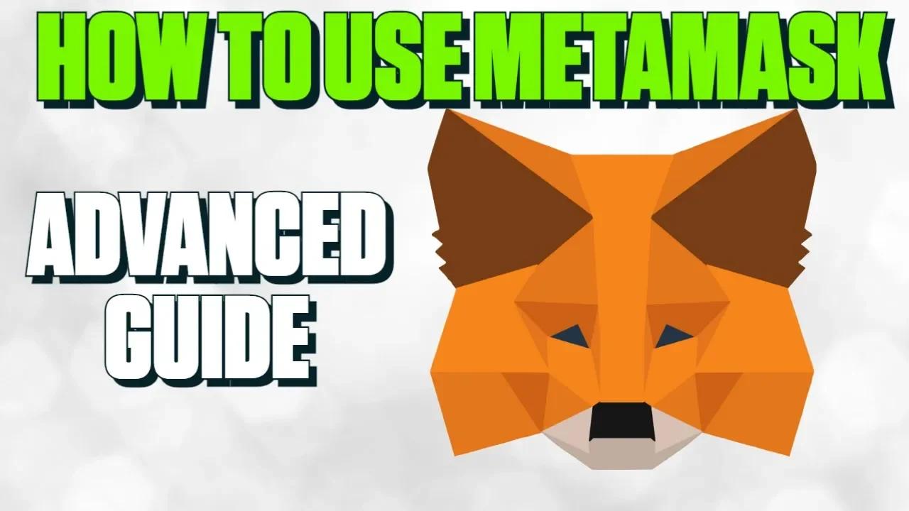 How to Use MetaMask | Advanced