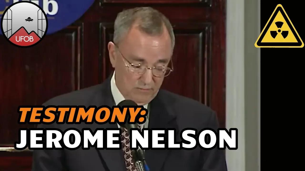2010 🇺🇸 #UFOB [PRESSCON] Jerome Nelson's Testimony