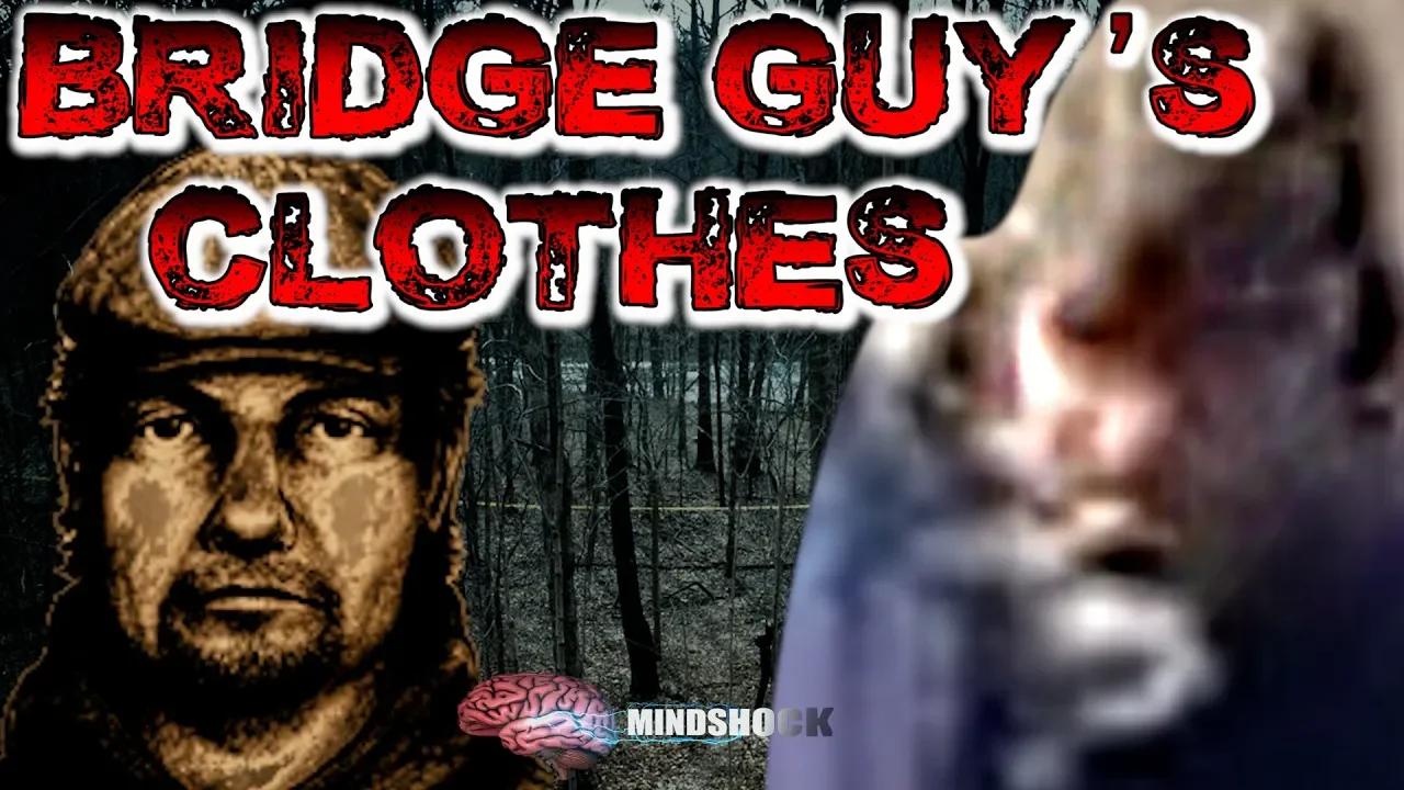 THE DELPHI MURDERS - BRIDGE GUY'S CLOTHING (MINDSHOCK TRUE CRIME ...