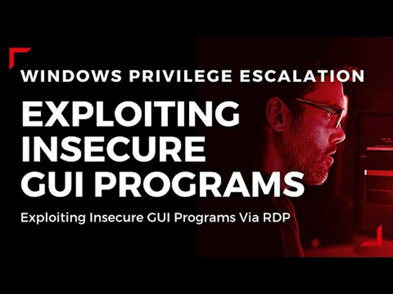Windows Privilege Escalation Exploiting Insecure Gui Apps