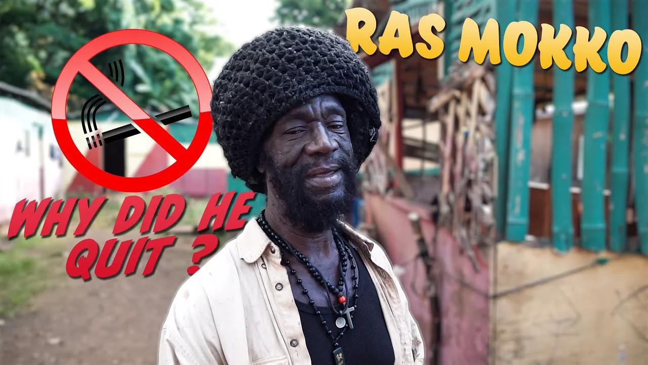 Why did Ras Mokko Quit Smoking