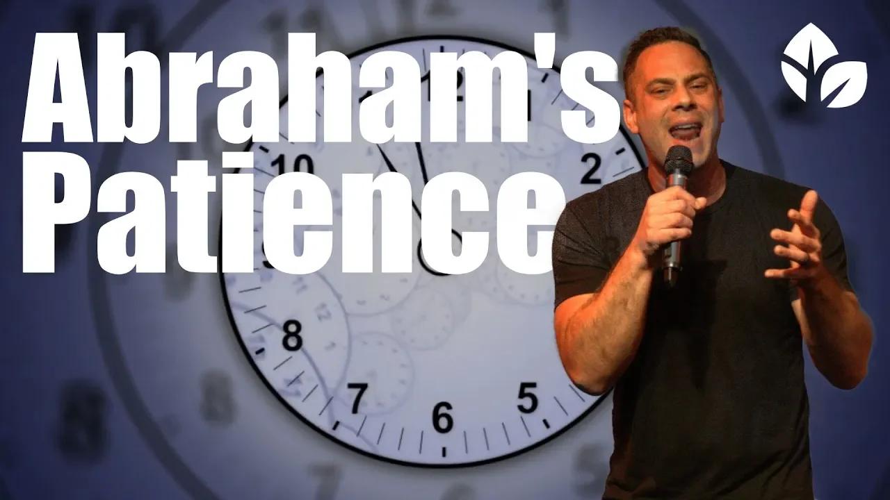 Learning Patience: Abraham's Journey of Waiting