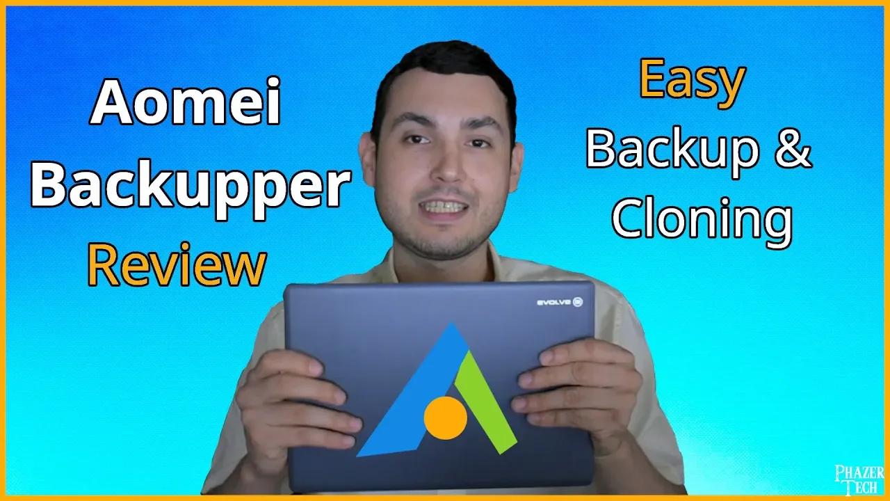Aomei Backupper Review: Easy Backups & Cloning For Windows!