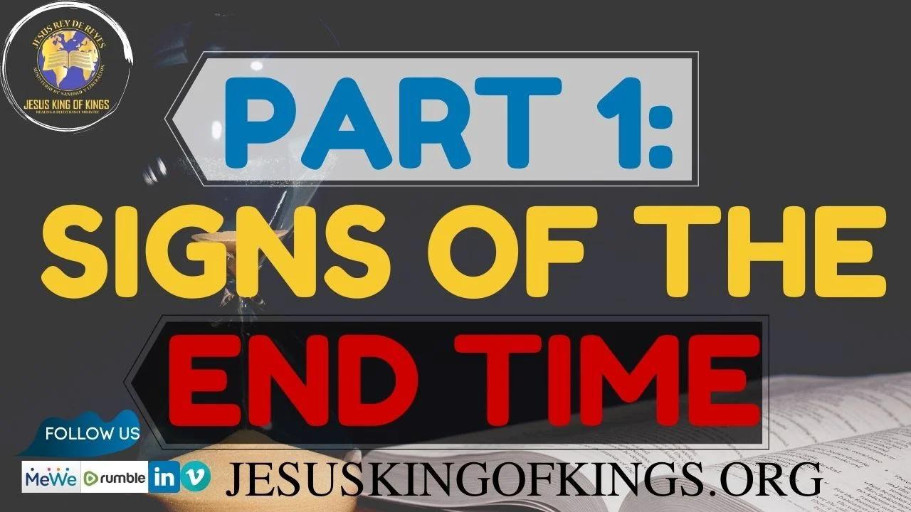Part 1: Signs that this is the end time, in between 3 to 5 years the ...