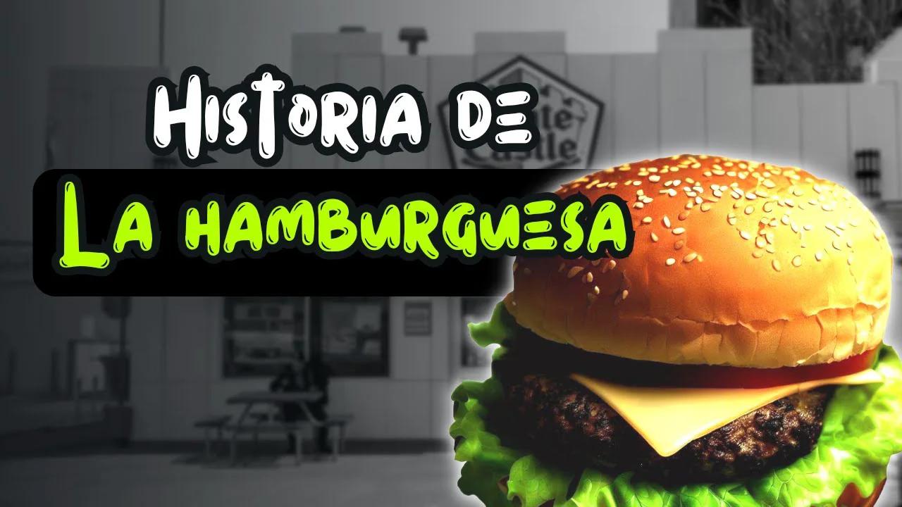 La HISTORIA de la HAMBURGUESA