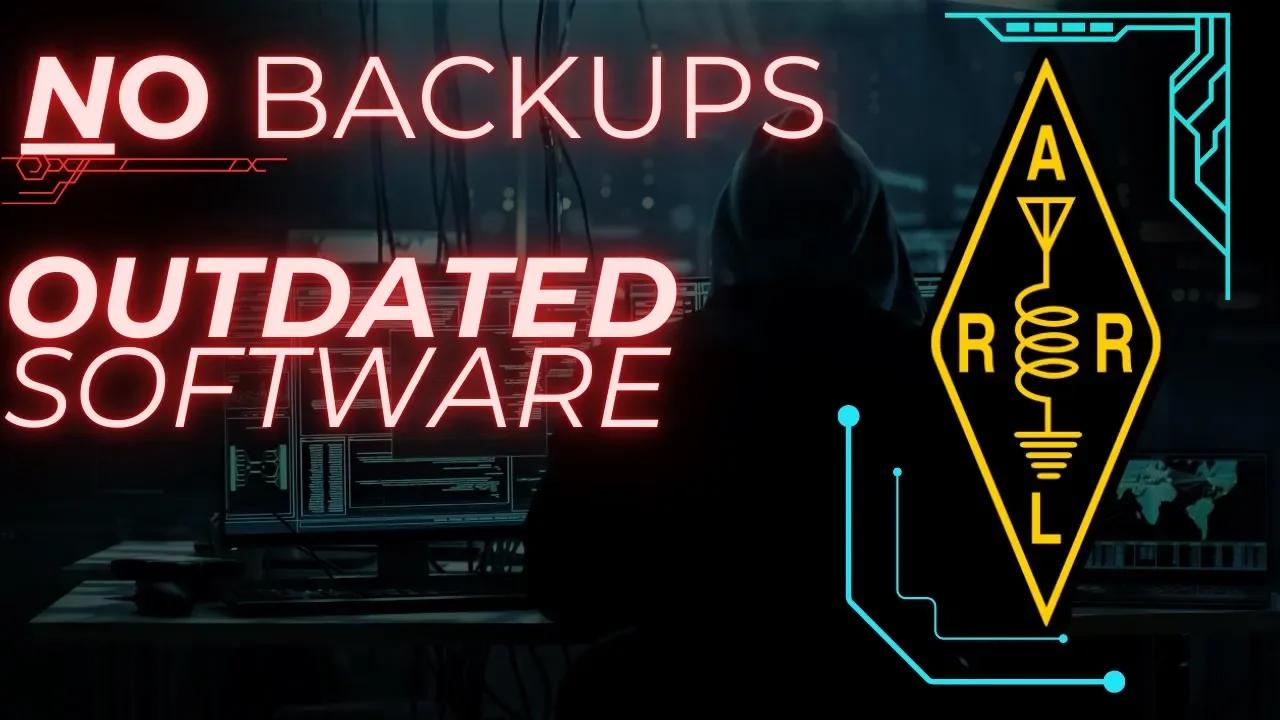 ARRL Cyber Attack - New Details Revealed! EOL OS and Software