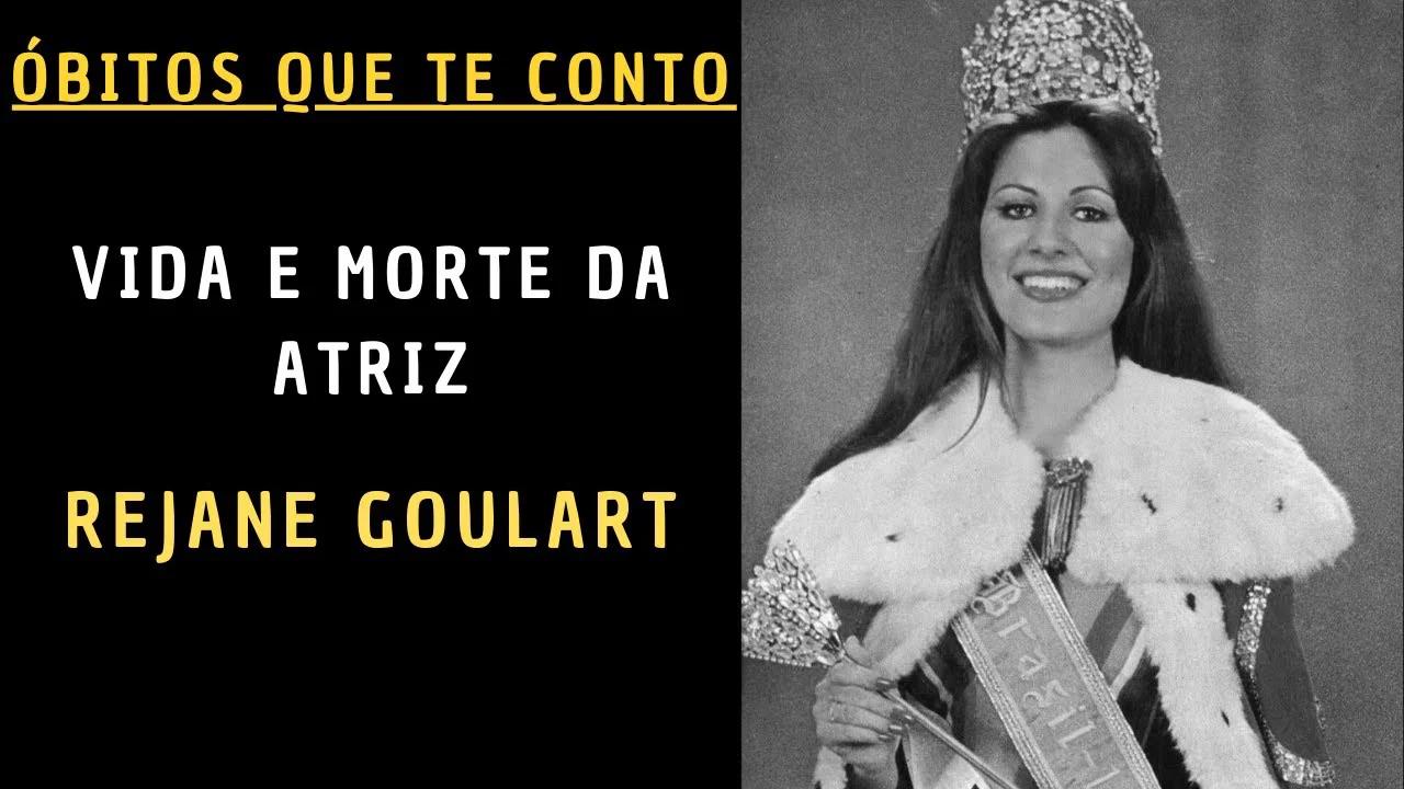 Óbitos que te conto: Morre Atriz, Rejane Goulart, aos 59 anos