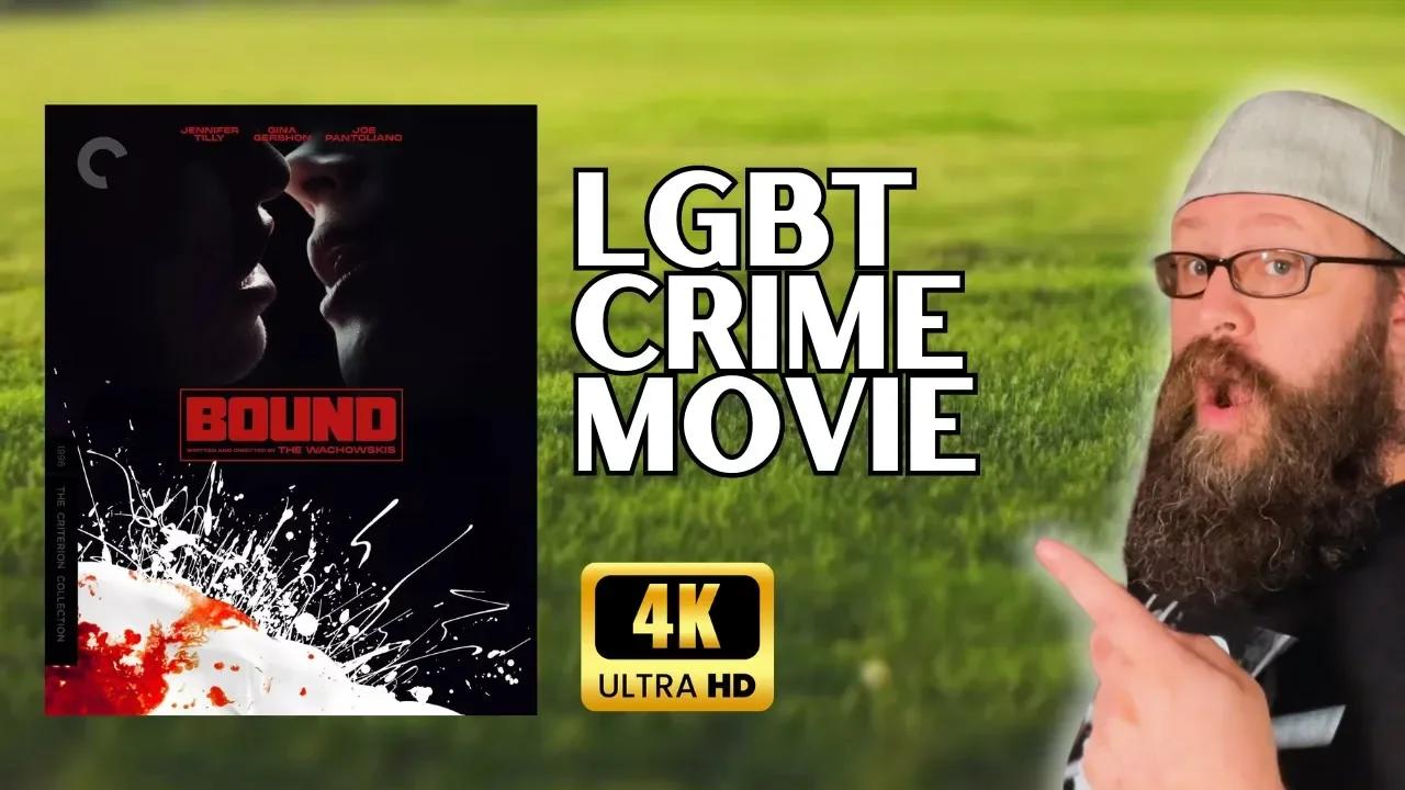 Bound (1996) - 4K Criterion Blu-ray Movie Review!