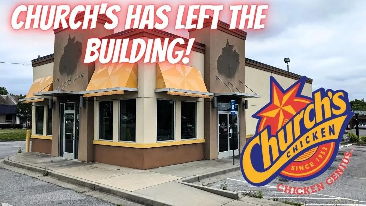 Church's Chicken Flew the Coop! 🐔🍗Sudden Closing Remains a Mystery!