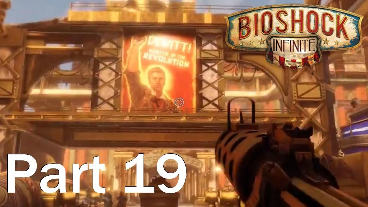 BioShock Infinite Playthrough Part 19 - Hero Of The Vox!