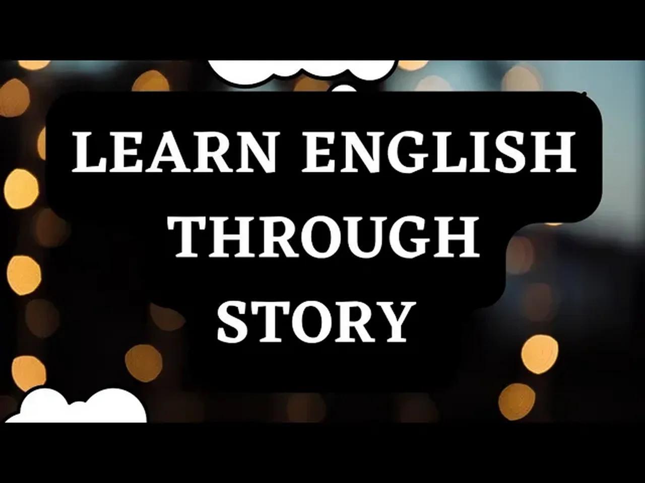Improve your English | Beautiful English Story | Listen and Practice ...