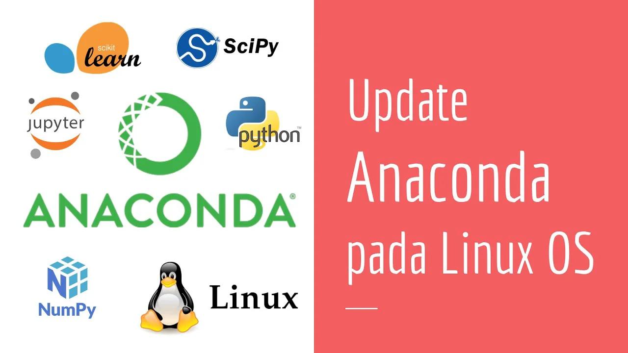 Update Anaconda | Panduan dalam Bahasa Indonesia | Data Science | Data ...