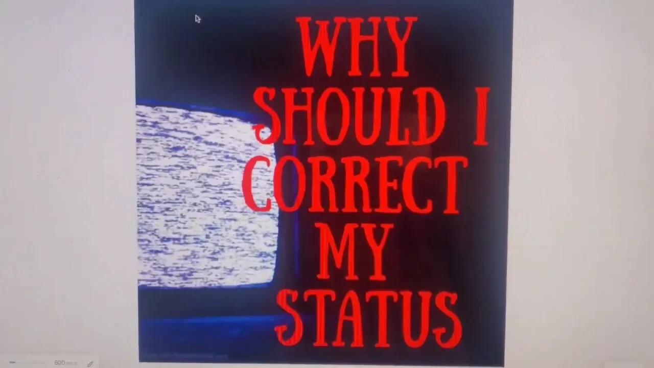Why You Should Correct Your Status & The Benefits In Doing So #laws # ...