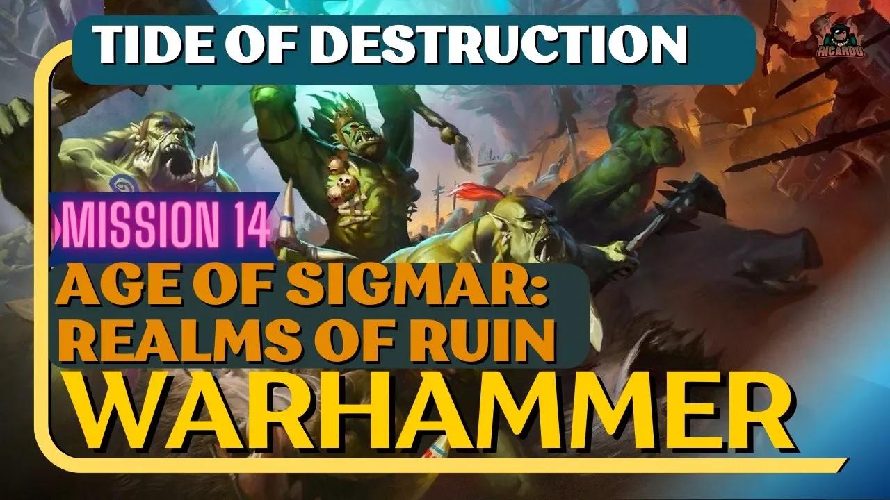 Tide of Destruction Chapter 14 Warhammer Age of Sigmar Realms of Ruin
