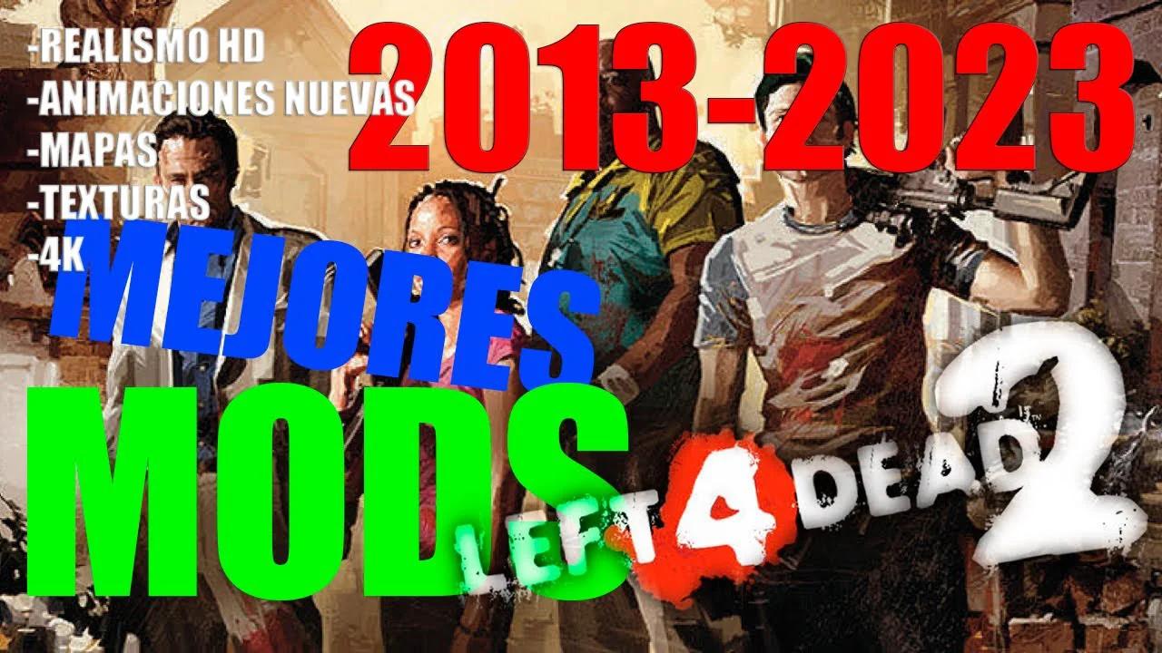 🟩MEJORES MODS DE LEFT 4 DEAD 2 🧟 ULTRA 4K REALISTAS más POPULARES y ...