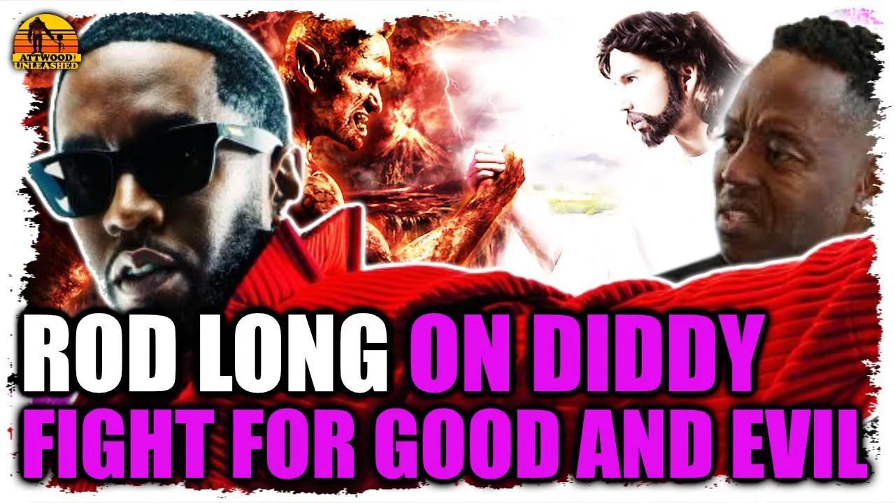 Pastor Rod Long on Diddy Case: Fight for good and evil
