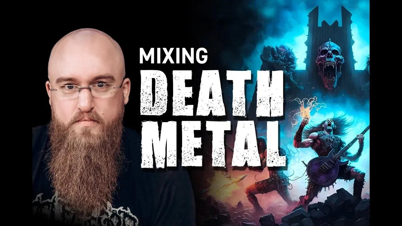 DOMINATE Your Death Metal Mixes!