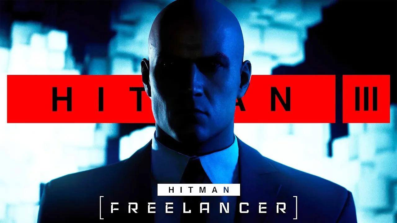 Hitman Freelancer | The Ultimate Killer