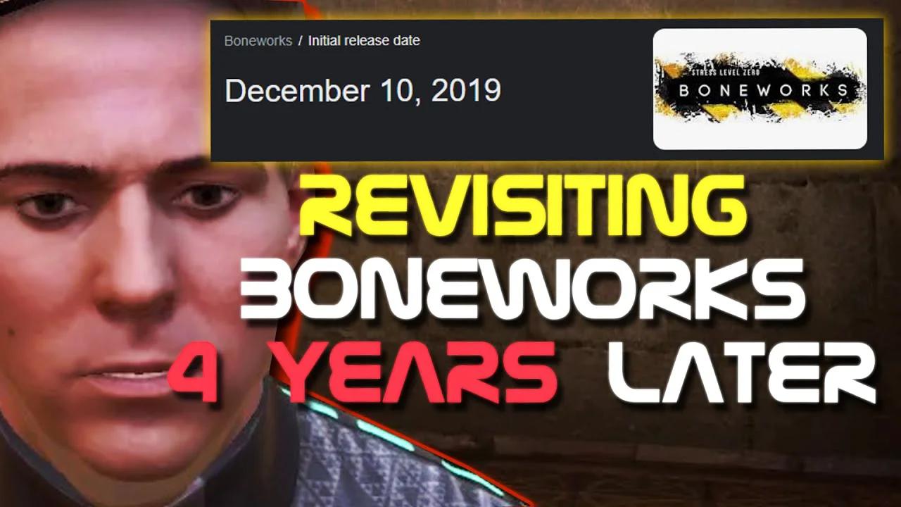I Tried REVISITING BONEWORKS 4 YEARS LATER!!