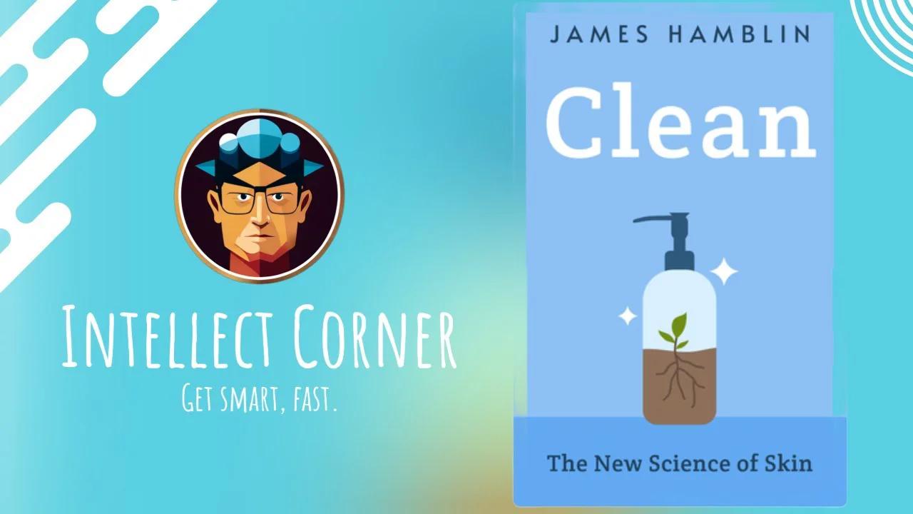 Clean by James Hamblin