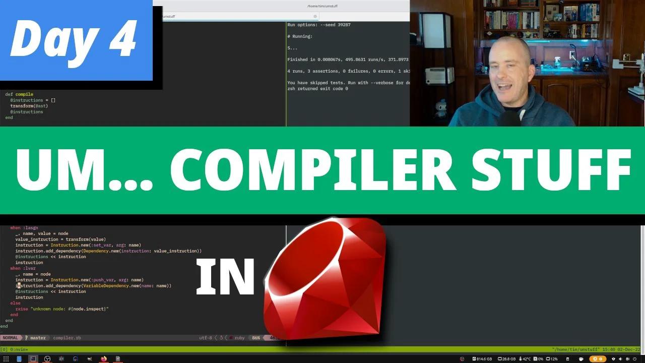 Um Compiler Stuff Day 4 Ruby