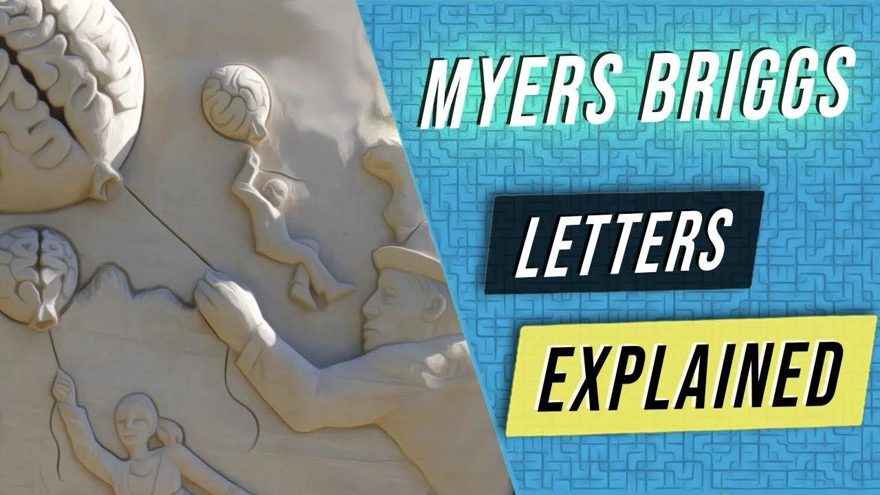Myers Briggs Letters EXPLAINED