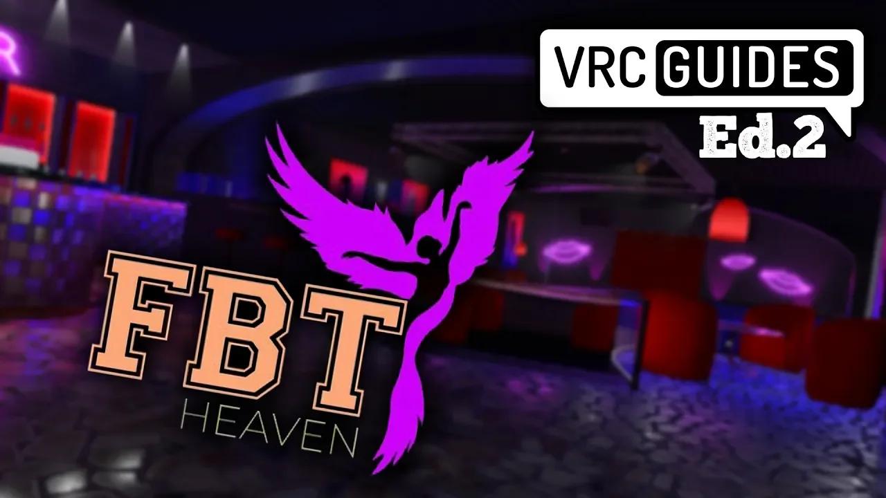 The HOTTEST VRChat Club - FBT Heaven VRChat World Review