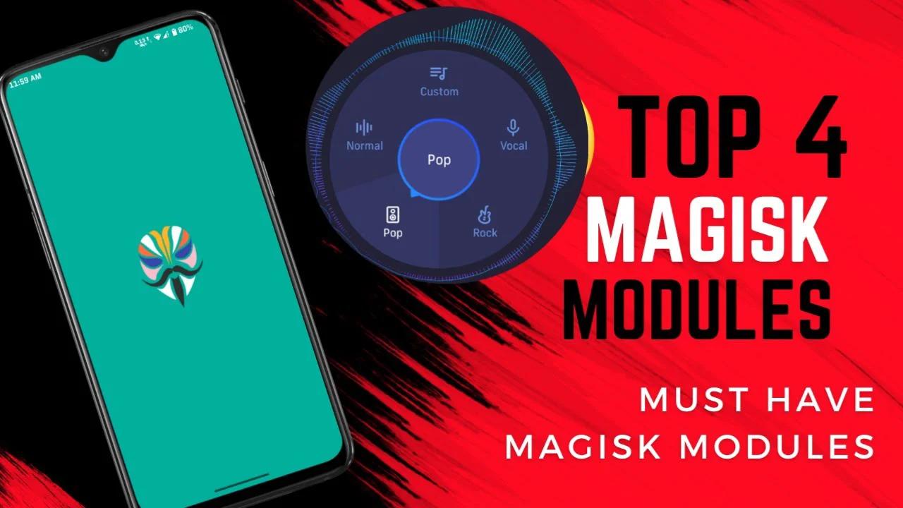 Top 4 Amazing Magisk Modules For Android Users|Latest Magisk Modules to ...