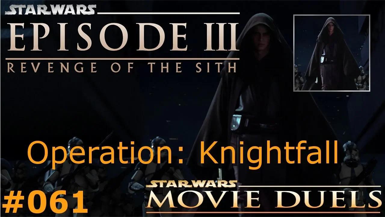 Star Wars: Movie Duels #061 Operation: Knightfall | Anakin Skywalker ...