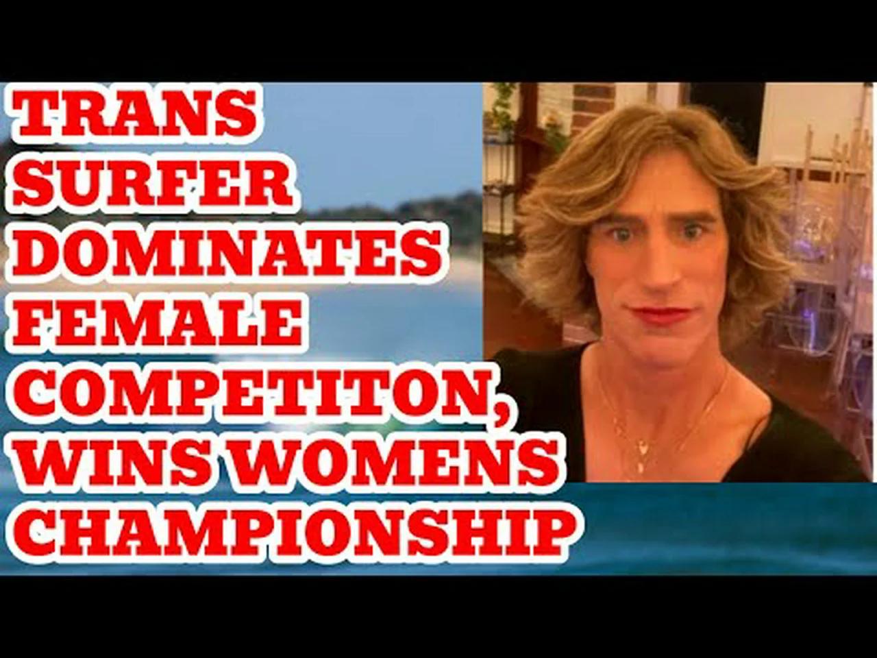 TRANS SURFER SASHA JANE LOWERSON WINS FEMALE CHAMPIONSHIP TITLE 3 YEARS ...